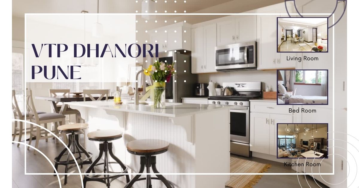 VTP Dhanori Pune: Redefining Urban Living In Pune